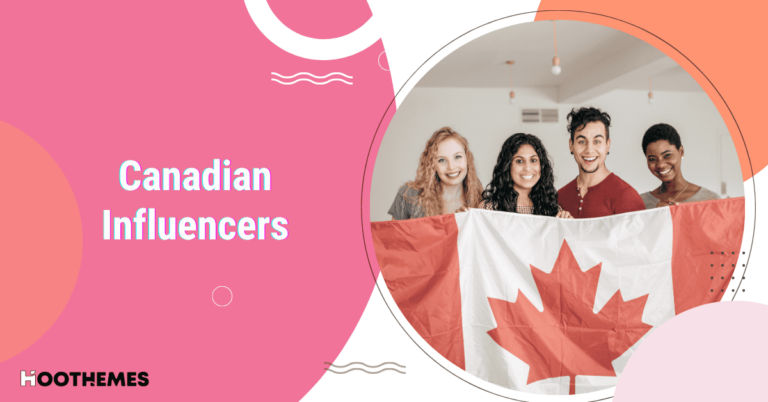 Top Canadian Influencers to Watch: 15 Must-Know Creators